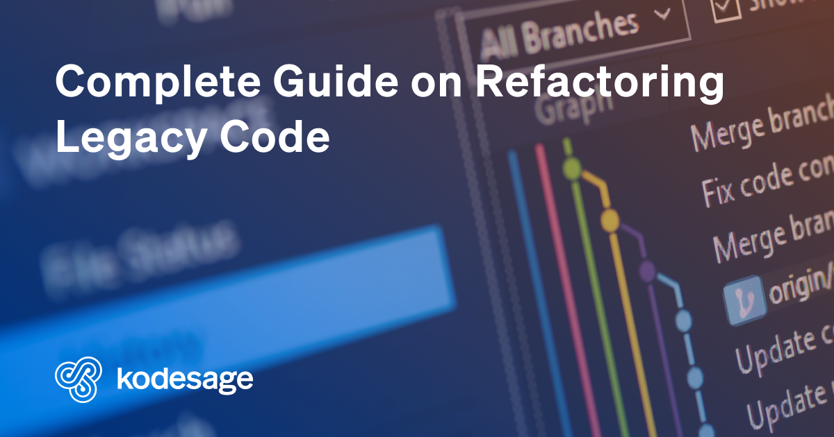 Complete Guide on Refactoring Legacy Code
